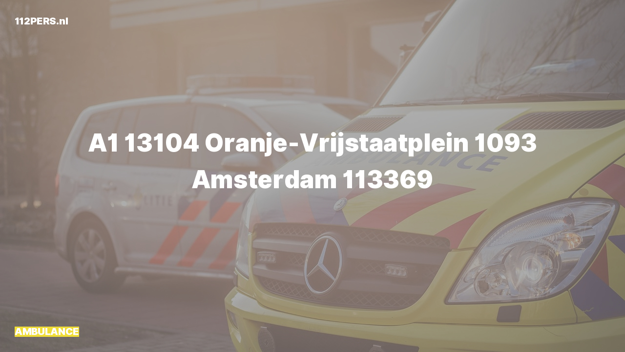 Ambulance met spoed naar Oranje-Vrijstaatplein in Amsterdam - 112PERS.nl
