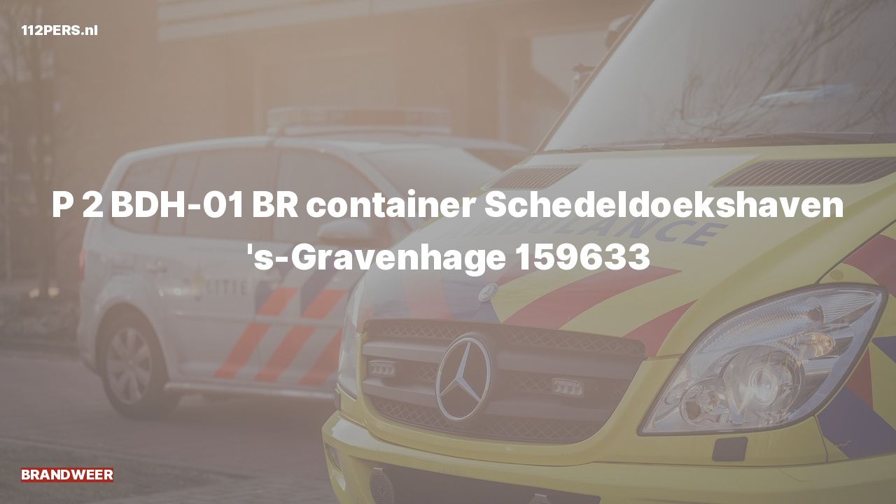 Brandweer met gepaste spoed naar Schedeldoekshaven in 's-Gravenhage ...